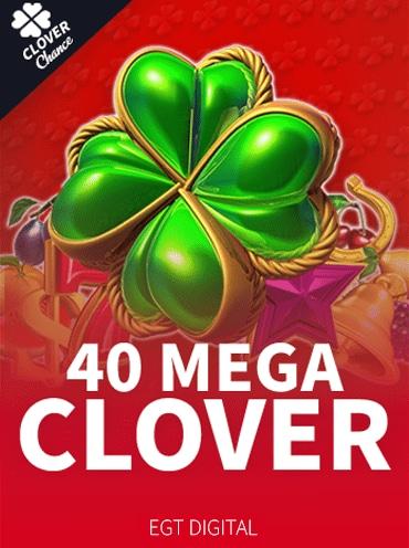Joc / Pacanele 40 Mega Clover | GetsBet